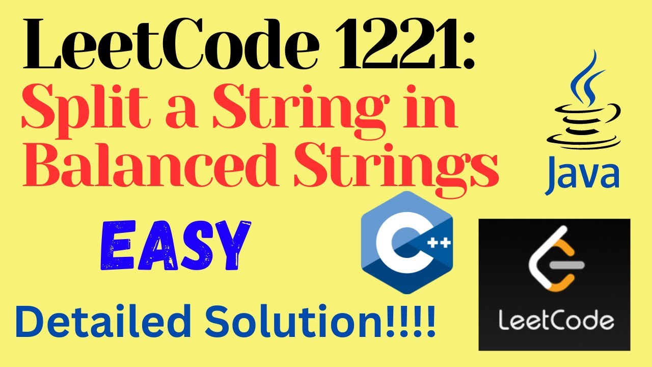 Leetcode 1221 Split A String In Balanced Strings Easy C