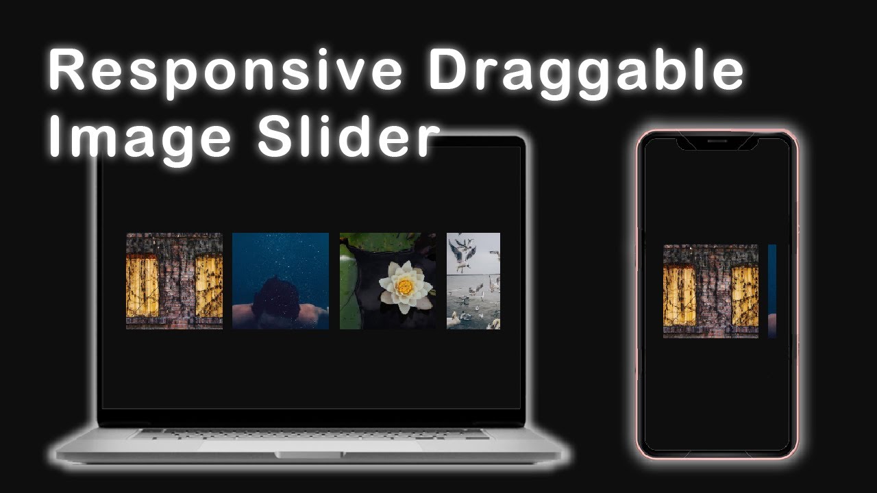 Make A Responsive Draggable Image Slider Html Css Javascript Youtube