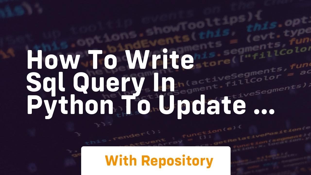 How To Write Sql Query In Python To Update Value In Sql Server Table