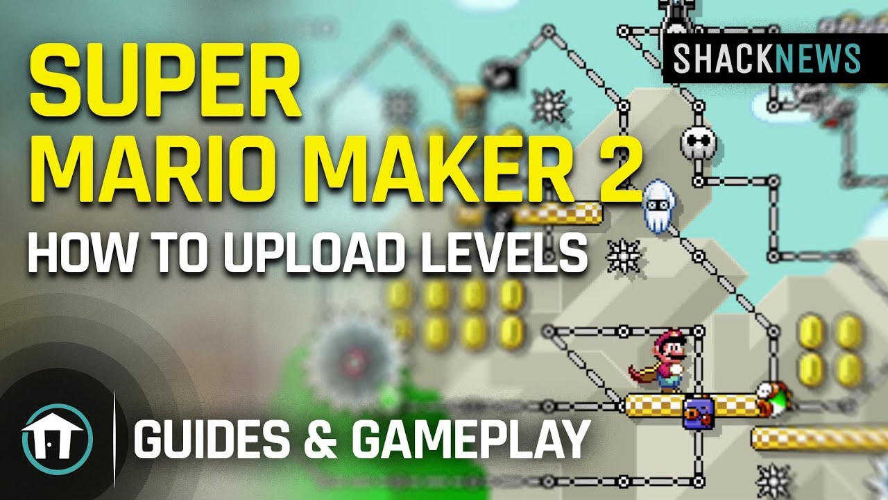 How To Upload Levels In Super Mario Maker 2 Youtube