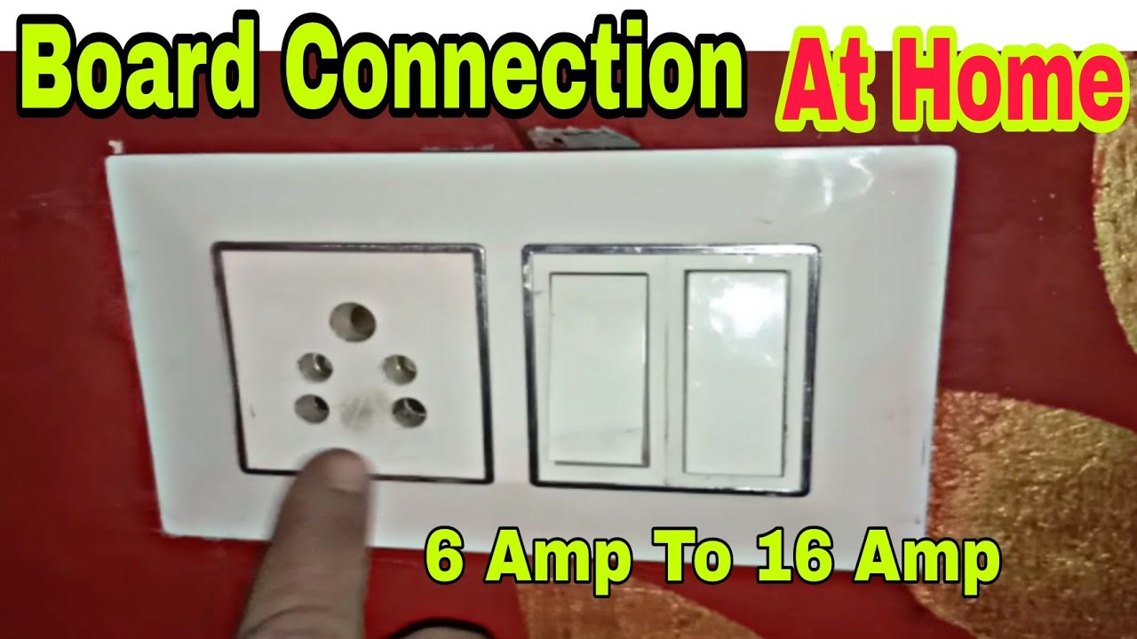 Switch Socket Board Connection At Marvin Wolbert Blog