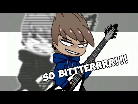 So Bitter Meme Gacha Club Eddsworld Tom Animation Youtube