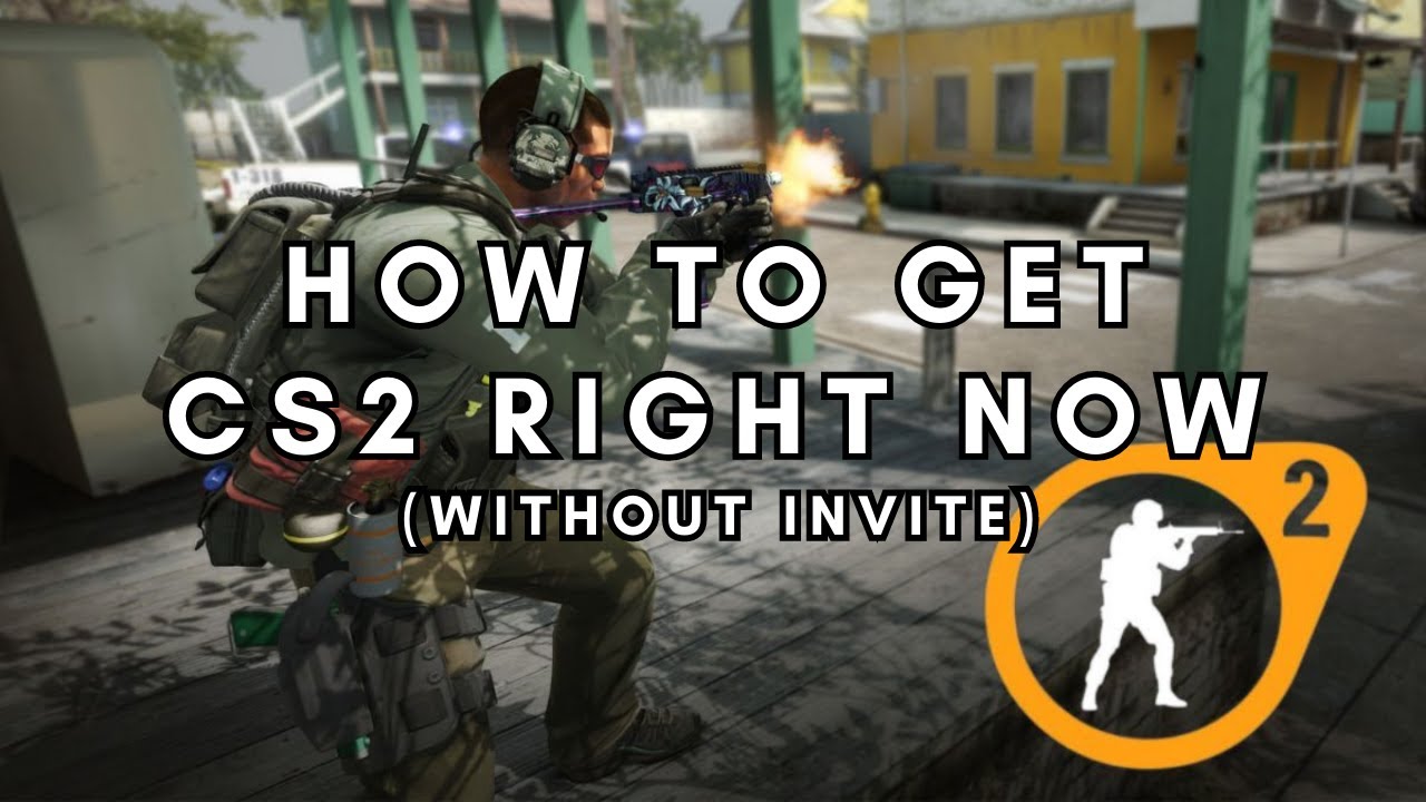 Cs2 Access Without Invitation Youtube