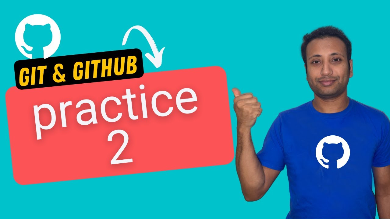 Git And Github Bangla Tutorial 24 Git Github Practice 2 Youtube