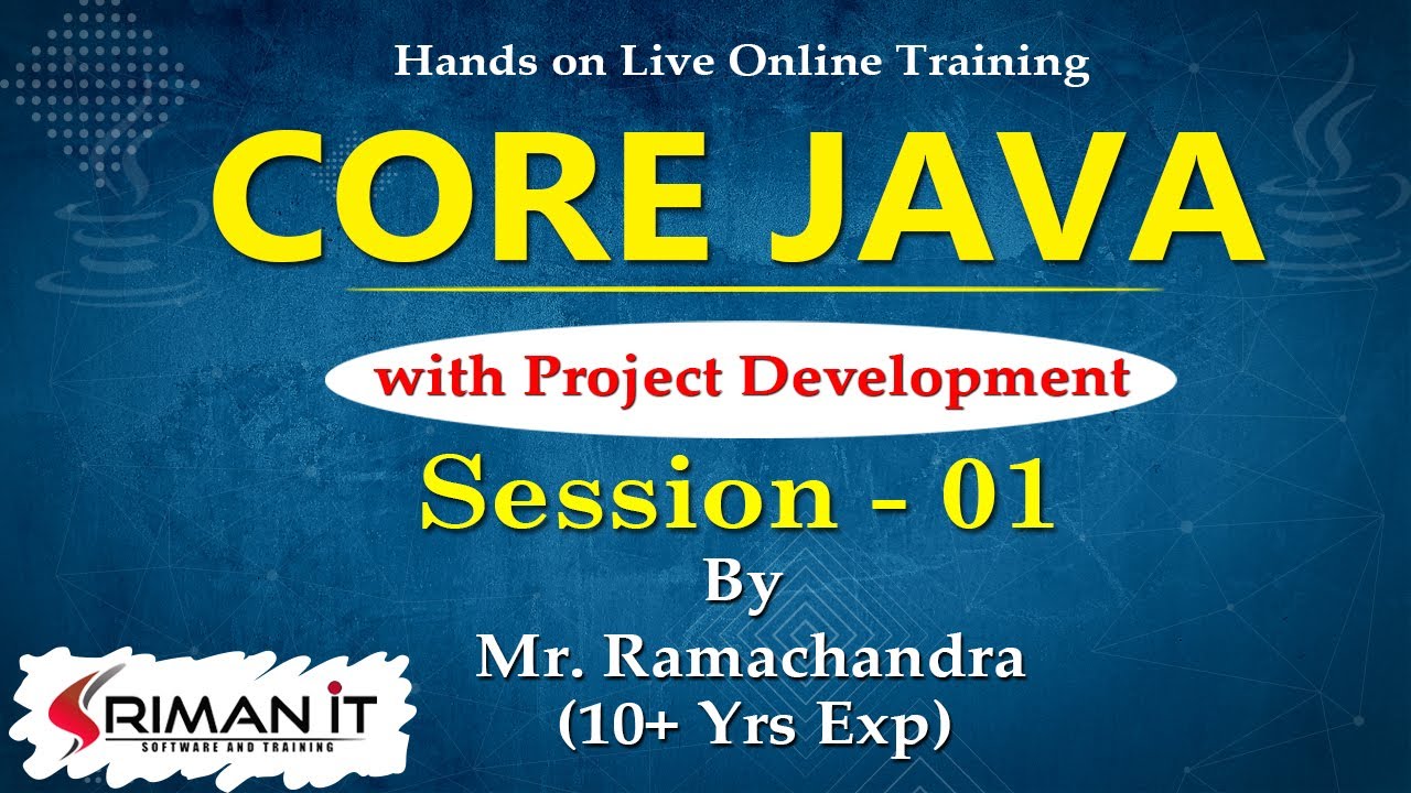 Core Java With Project Development Session 01 Online Training