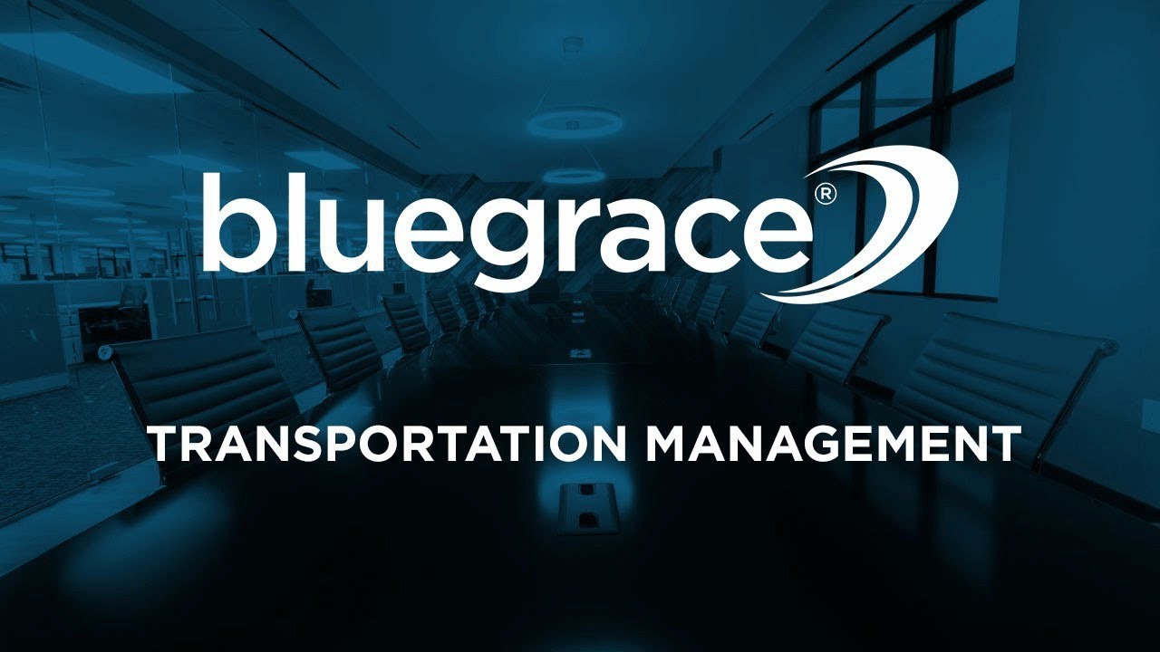 Bluegrace Logistics Transportation Management Youtube