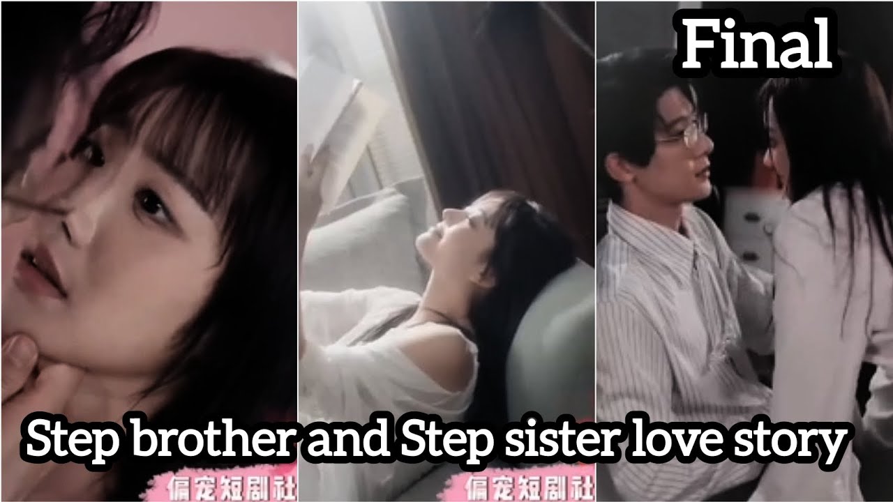 Step Brother And Step Sister Love Story Final Fun Talk With