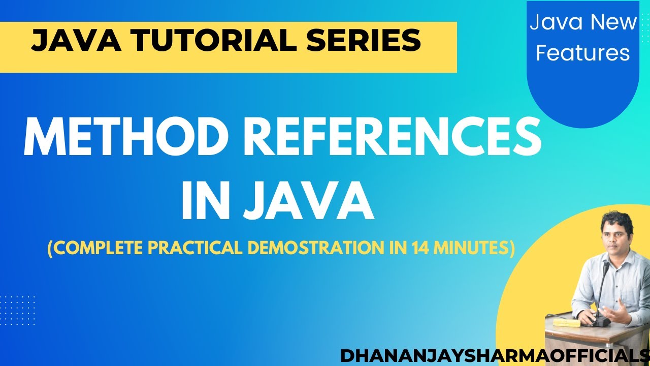 Method References In Java Java 8 New Features Java Tutorial In