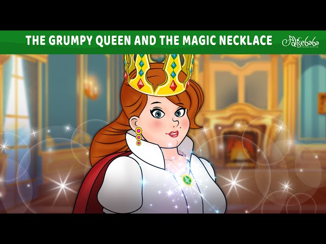 The Grumpy Queen And The Magic Necklace Bedtime Stories For Kids In