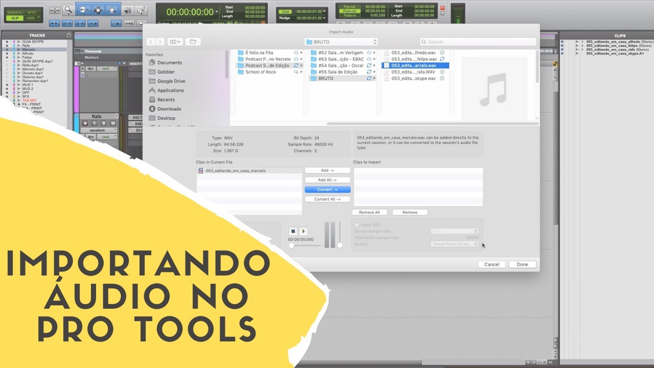 Importando áudio No Pro Tools Modo Adicionar E Converter Youtube