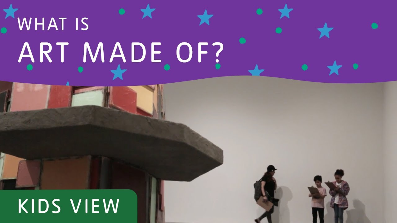 What Is Art Made Of Tate Kids Youtube