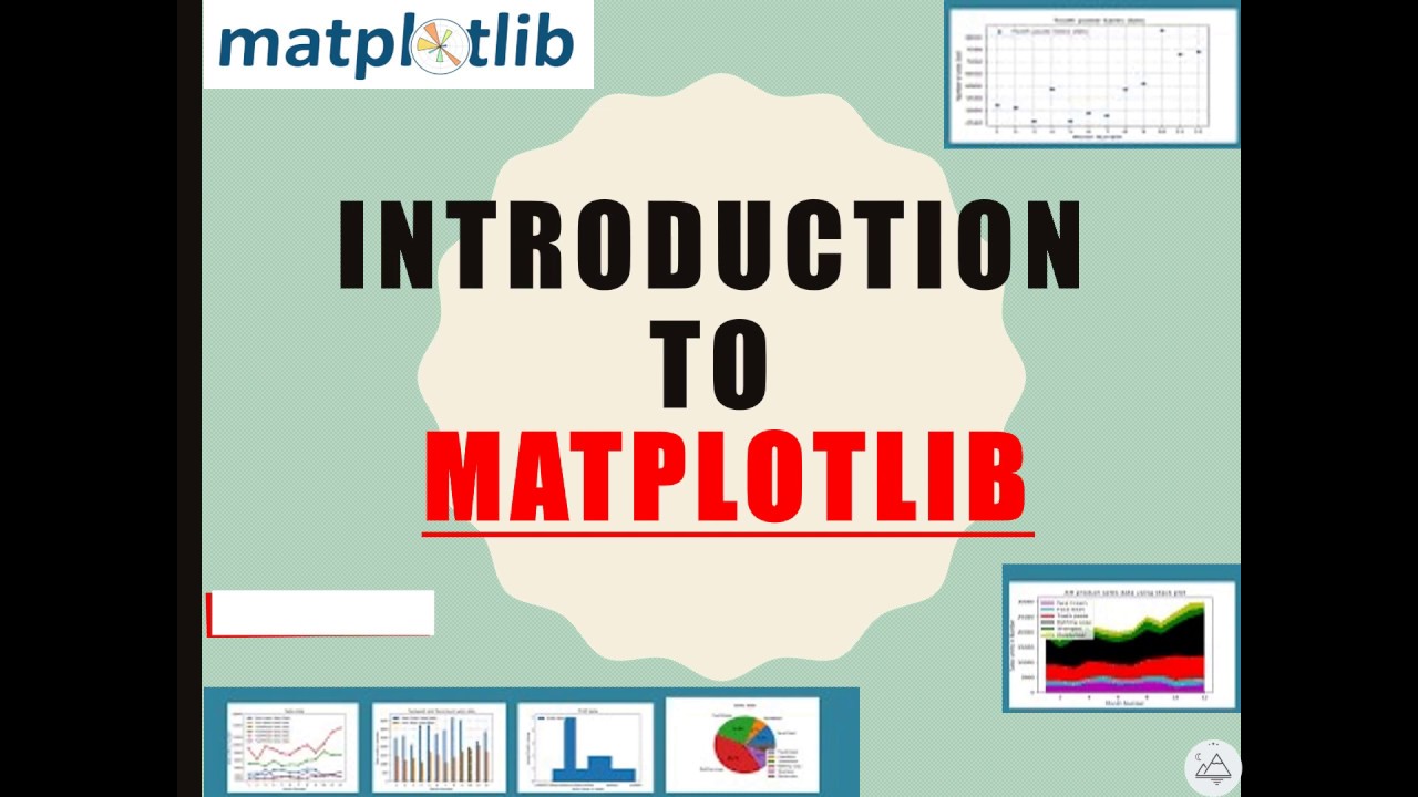 Matplotlib Tutorial 1 Introduction Of Matplotlib Youtube