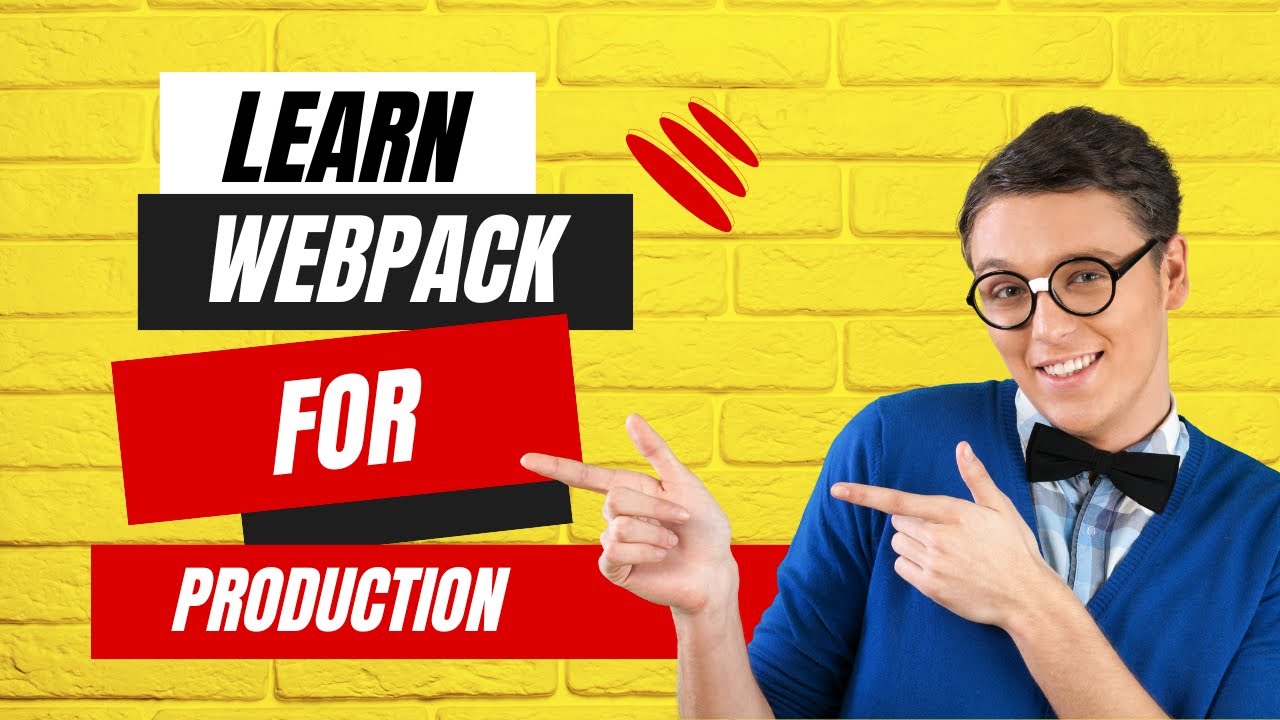 Learn Webpack For Production Part 1 Youtube