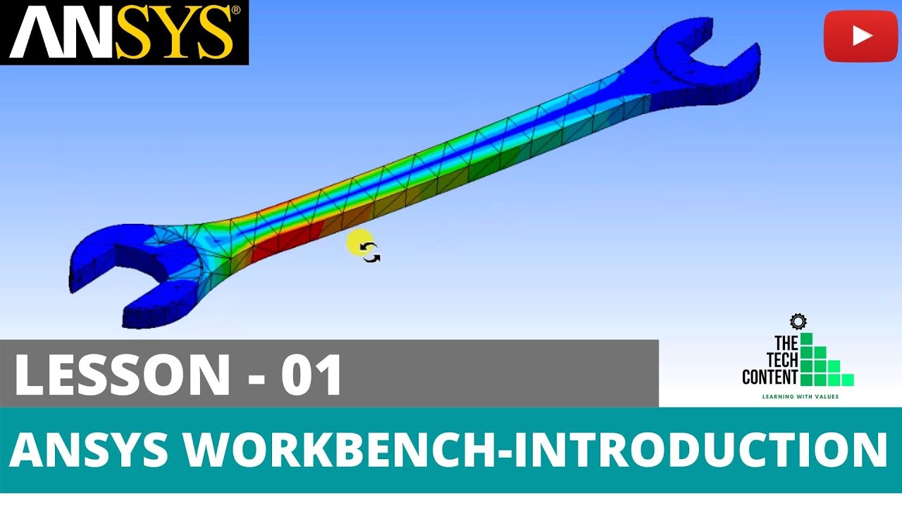 Ansys Workbench Tutorial Lecture 01 Introduction Youtube