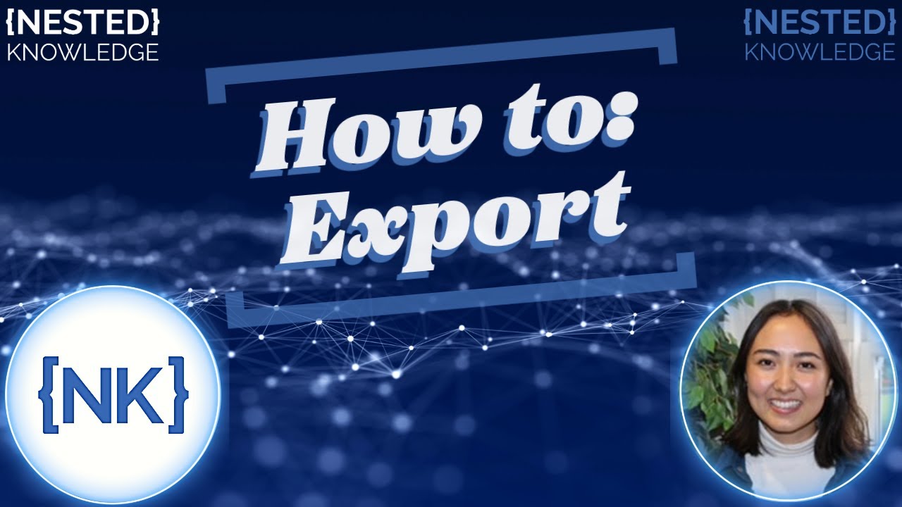 How To Export From Nested Knowledge Youtube