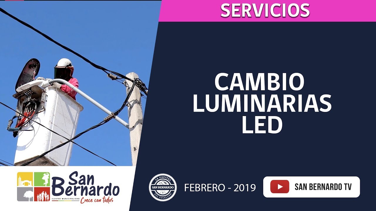 Cambio De Luminarias Led Youtube