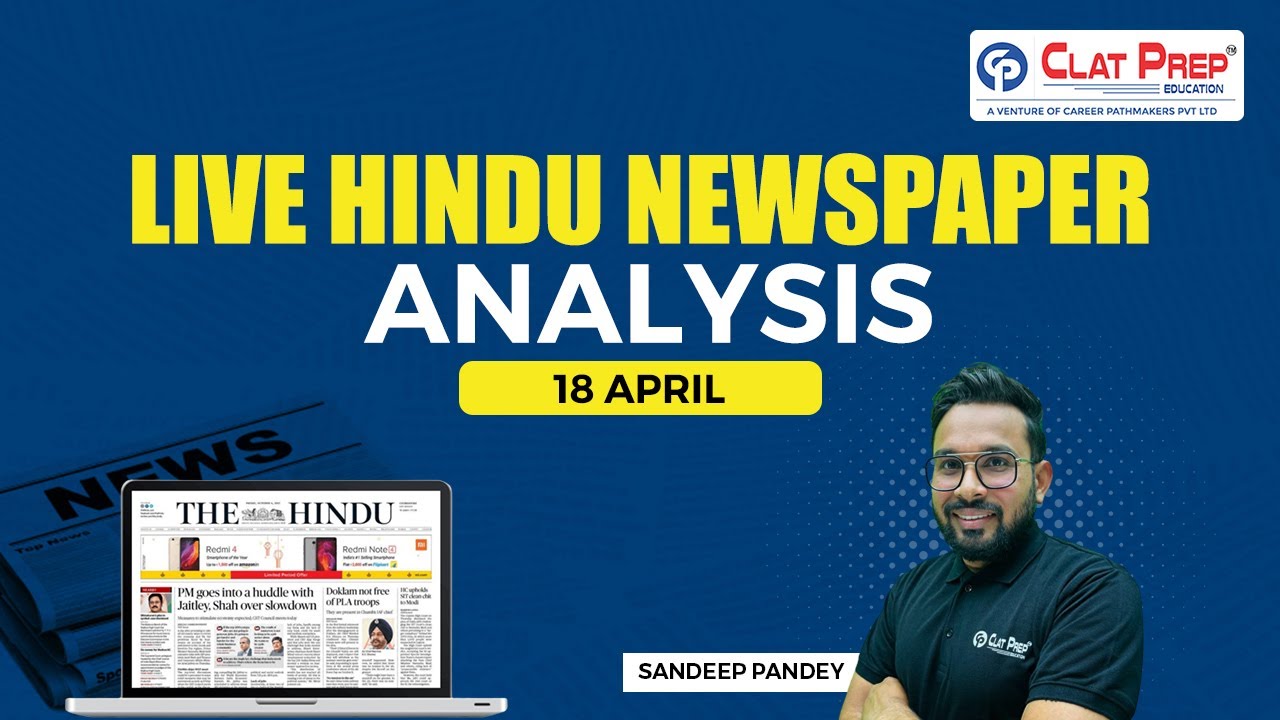 Daily Hindu Analysis For Clat Exam 18 April 2023 Clatprep Education