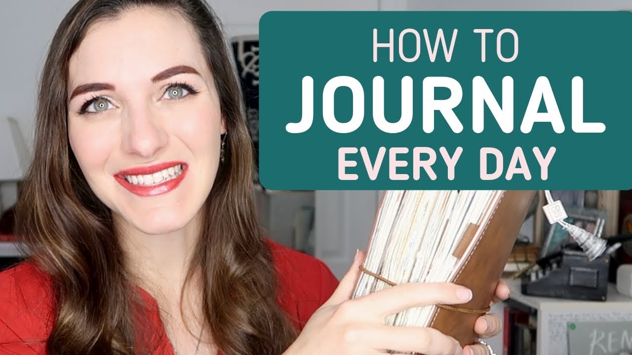 How To Daily Journal 12 Tips To Journal Every Day Youtube