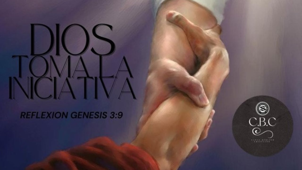 Dios Toma La Iniciativa ёящмёящп Cbc Video Semanal Youtube