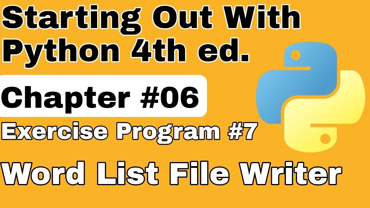 Starting Out With Python Chapter 6 Exercise Program 7 Word List File