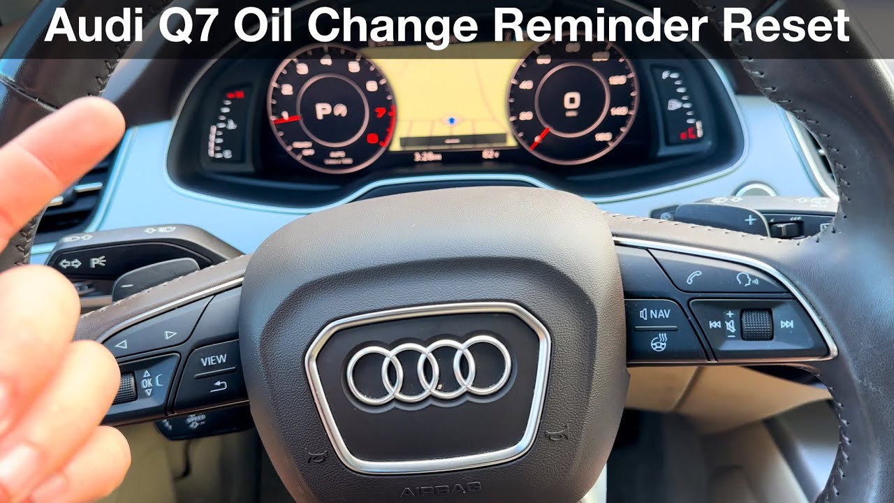 2017 2019 Audi Q7 How To Reset Oil Change Interval Reminder