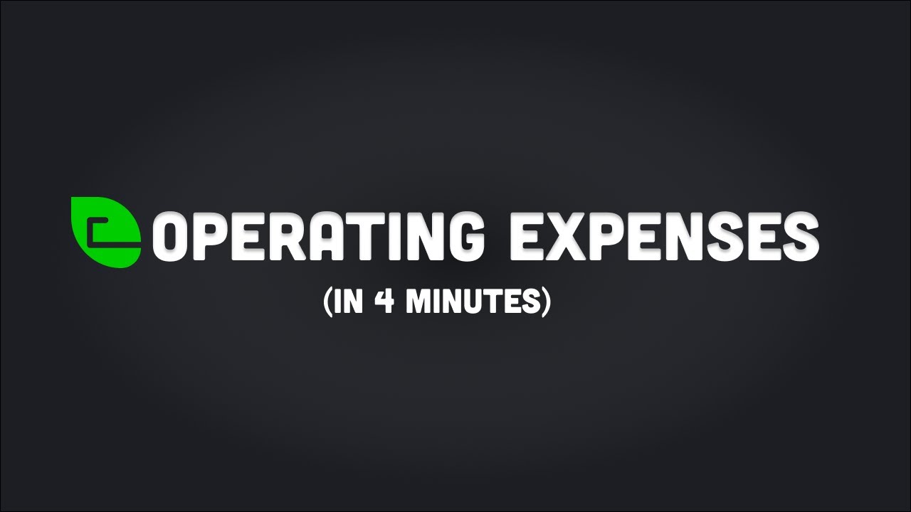 Operating Expenses In Under 5 Minutes Youtube