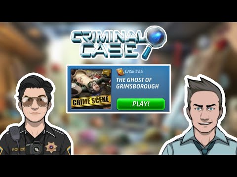 Criminal Case Case 25 The Ghost Of Grimsborough Chapter 1 And 2