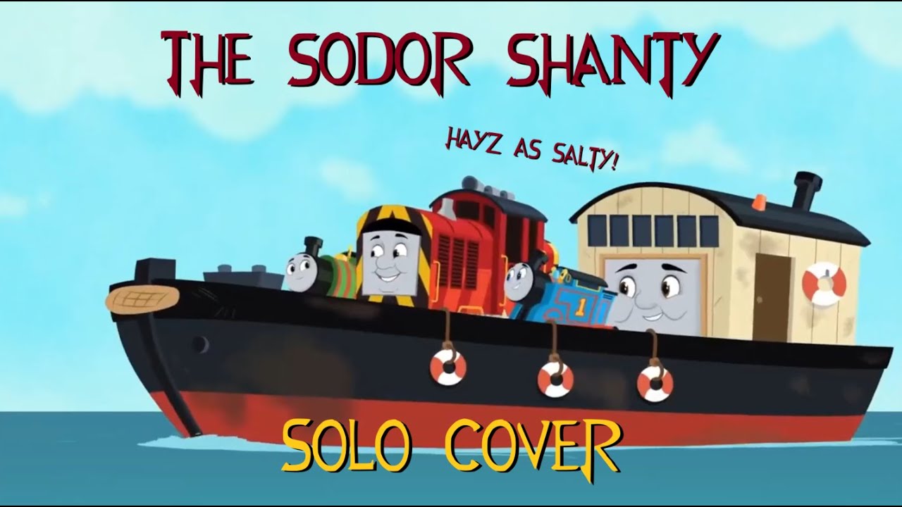 The Sodor Shanty Solo Cover Youtube