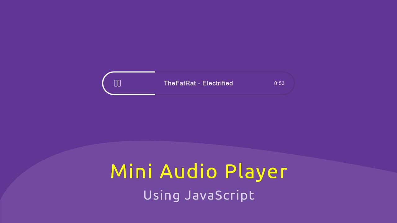 Mini Audio Player Using Html And Javascript Youtube