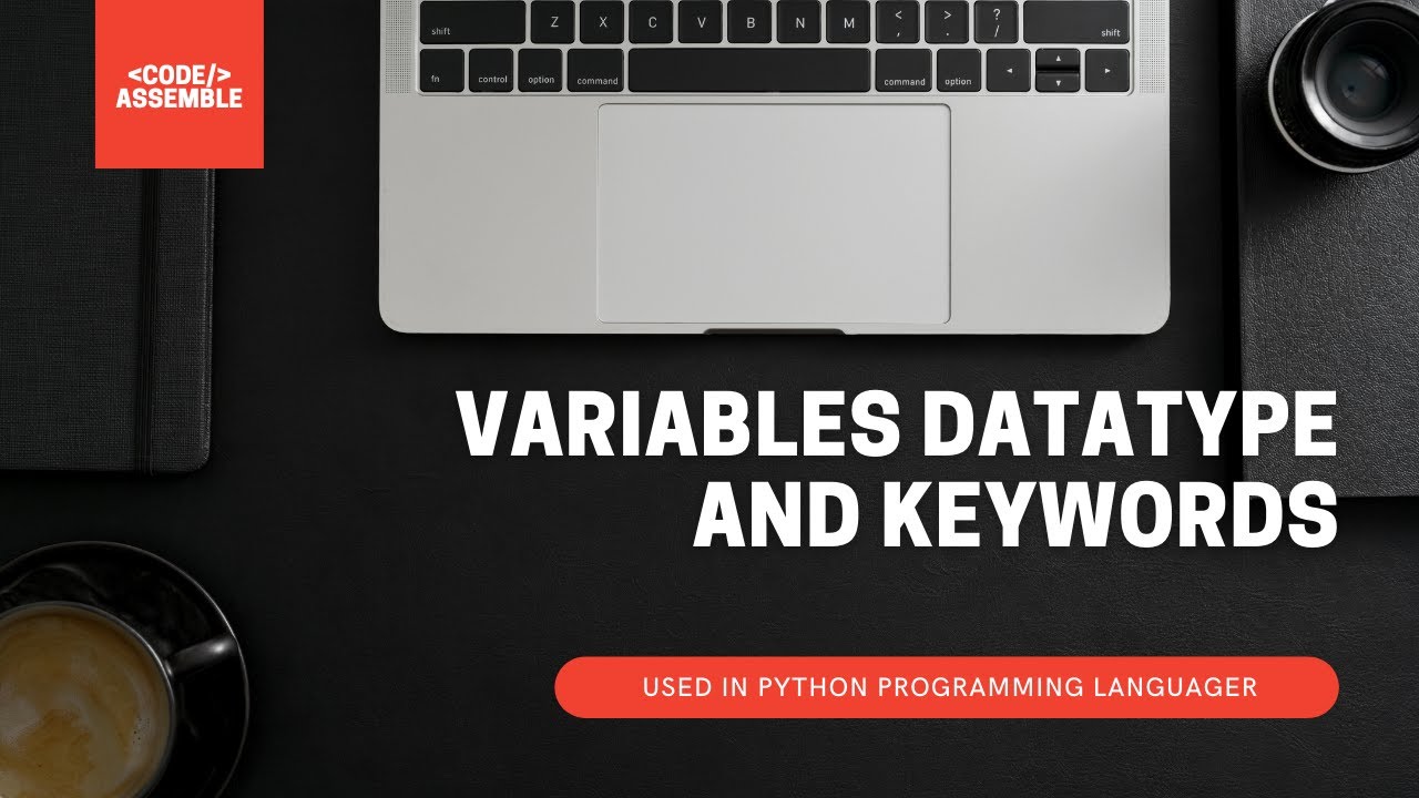5 Datatypes Variable Keyword In Python Youtube