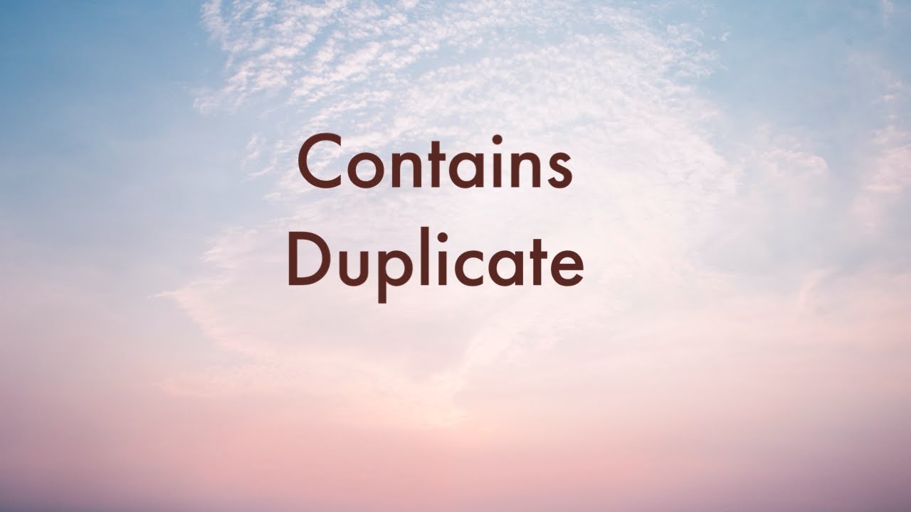 Contains Duplicate Leetcode Problem Youtube