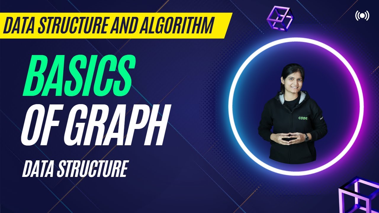 Basics Of Graph Data Structure Youtube