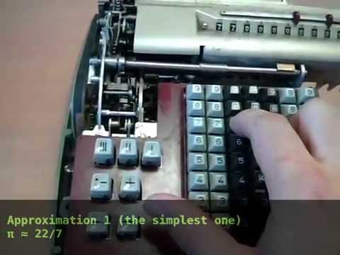 5 Approximations Of Pi On Mechanical Calculator 12 Digits Correct
