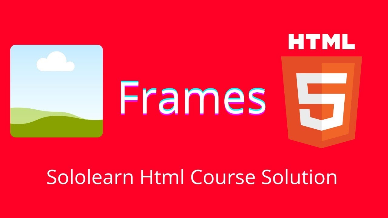 Frames Html Basic Sololearn Html Course Solution Shorts Sololearn