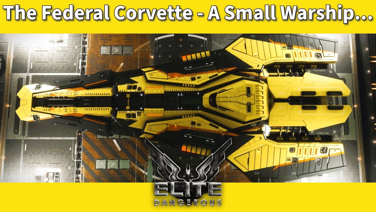 The Federal Corvette A Small Warship Elite Dangerous Ship Review