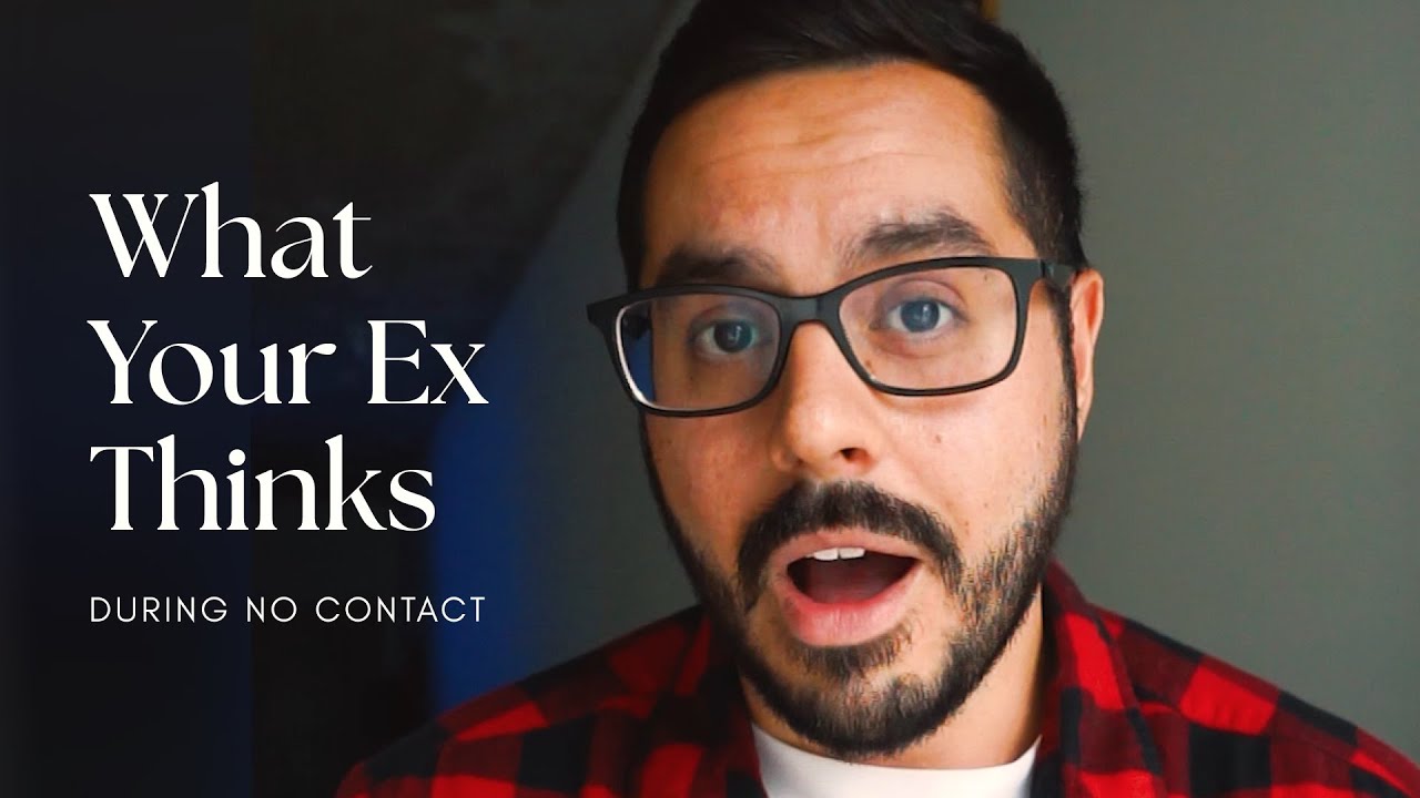 What Your Avoidant Ex Thinks During No Contact Youtube