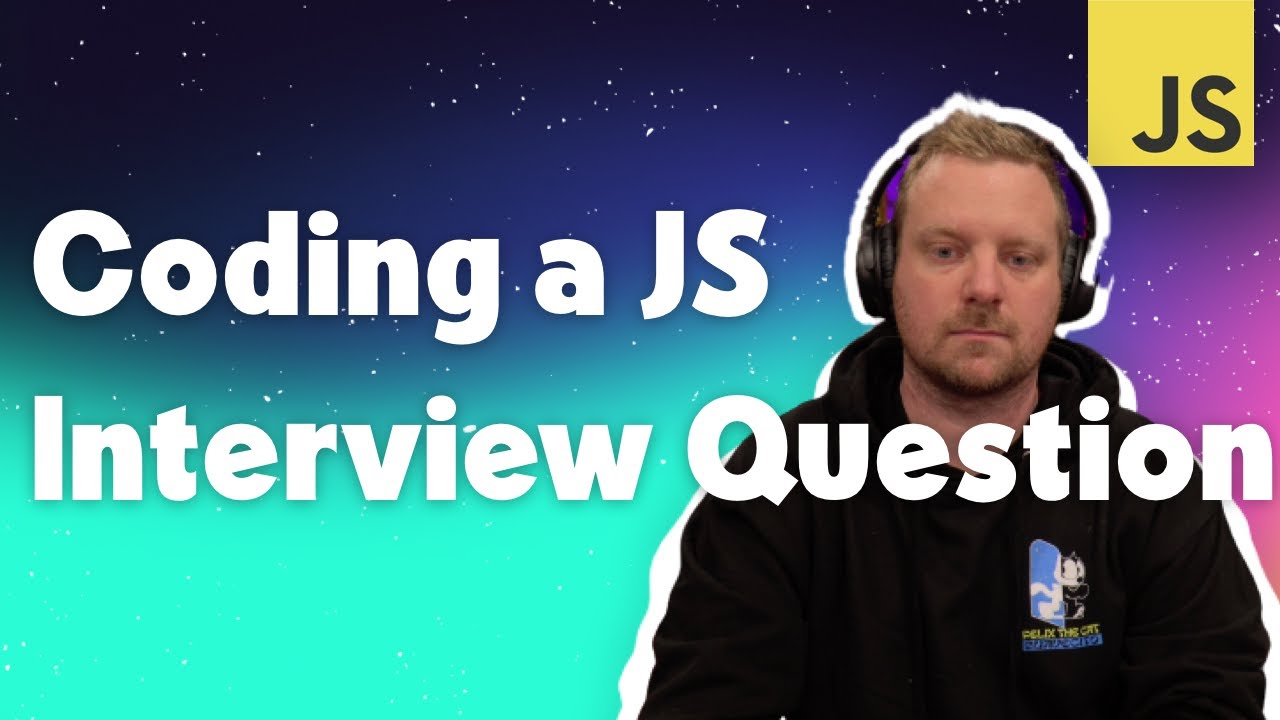 Coding A Javascript Interview Question Youtube