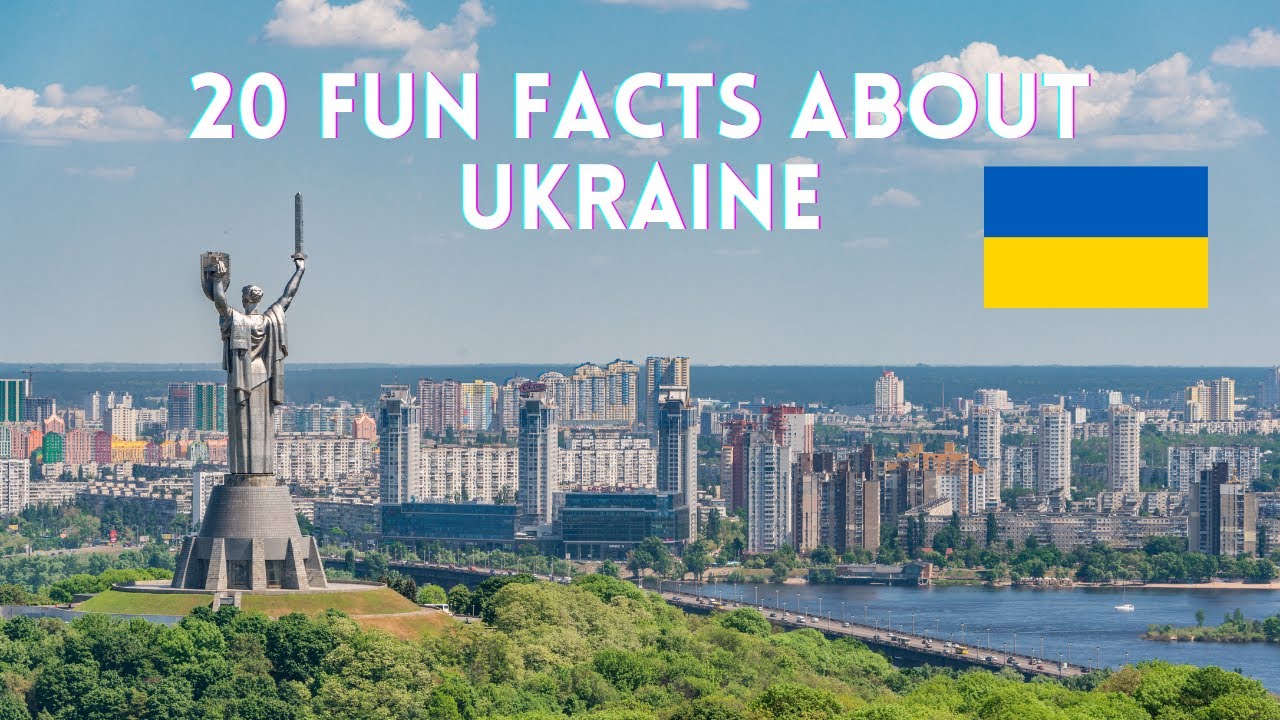 20 Fun Facts About Ukraine Youtube