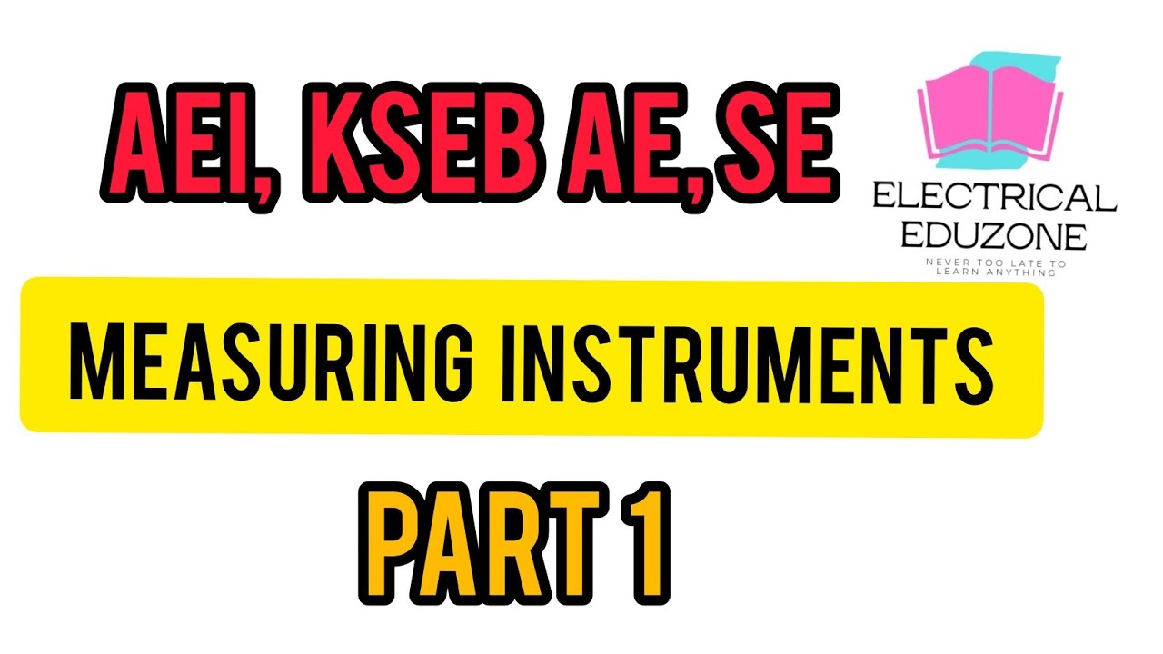 Kseb Sub Engineer Ae Aei Ae Pwd Measuring Instruments Part 1