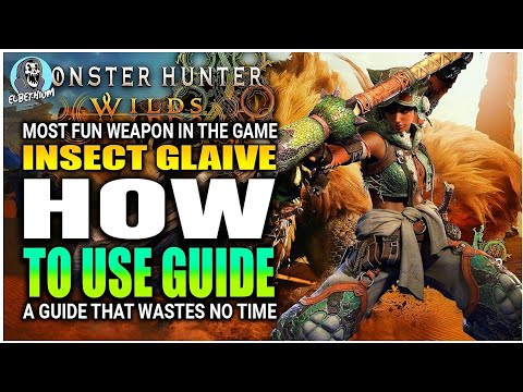 Insect Glaive Is Crazy Fun Simple Beginner Guide Monster Hunter Wilds