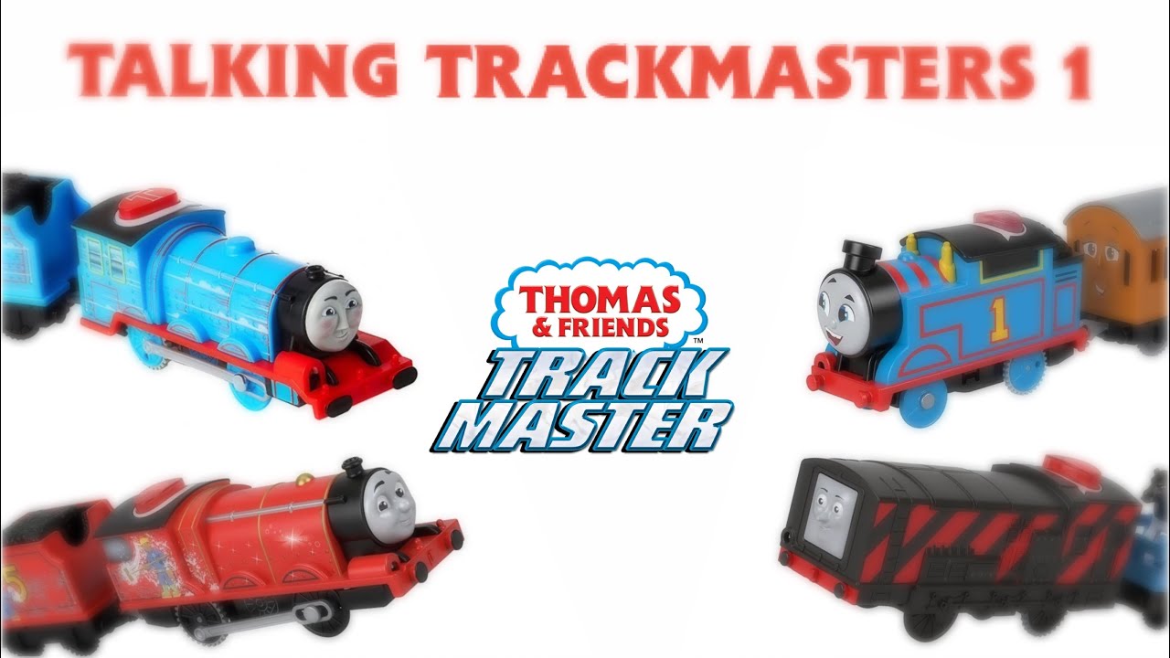 Talking Trackmasters 1 Youtube