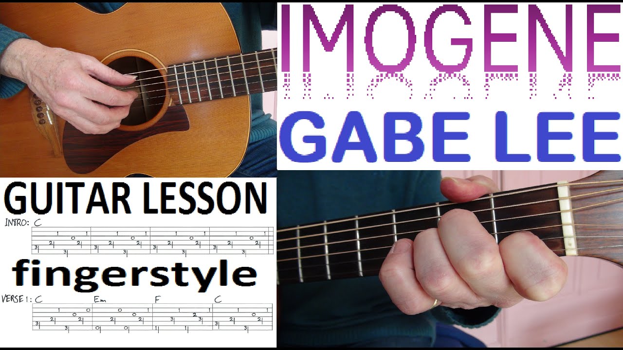 Imogene Gabe Lee Fingerstyle Guitar Lesson Youtube