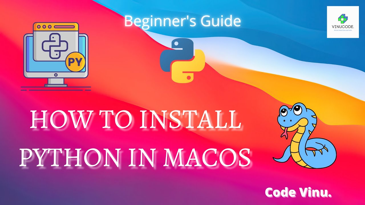 How To Install Python In Macos Beginner Macbook Air Pro Mac