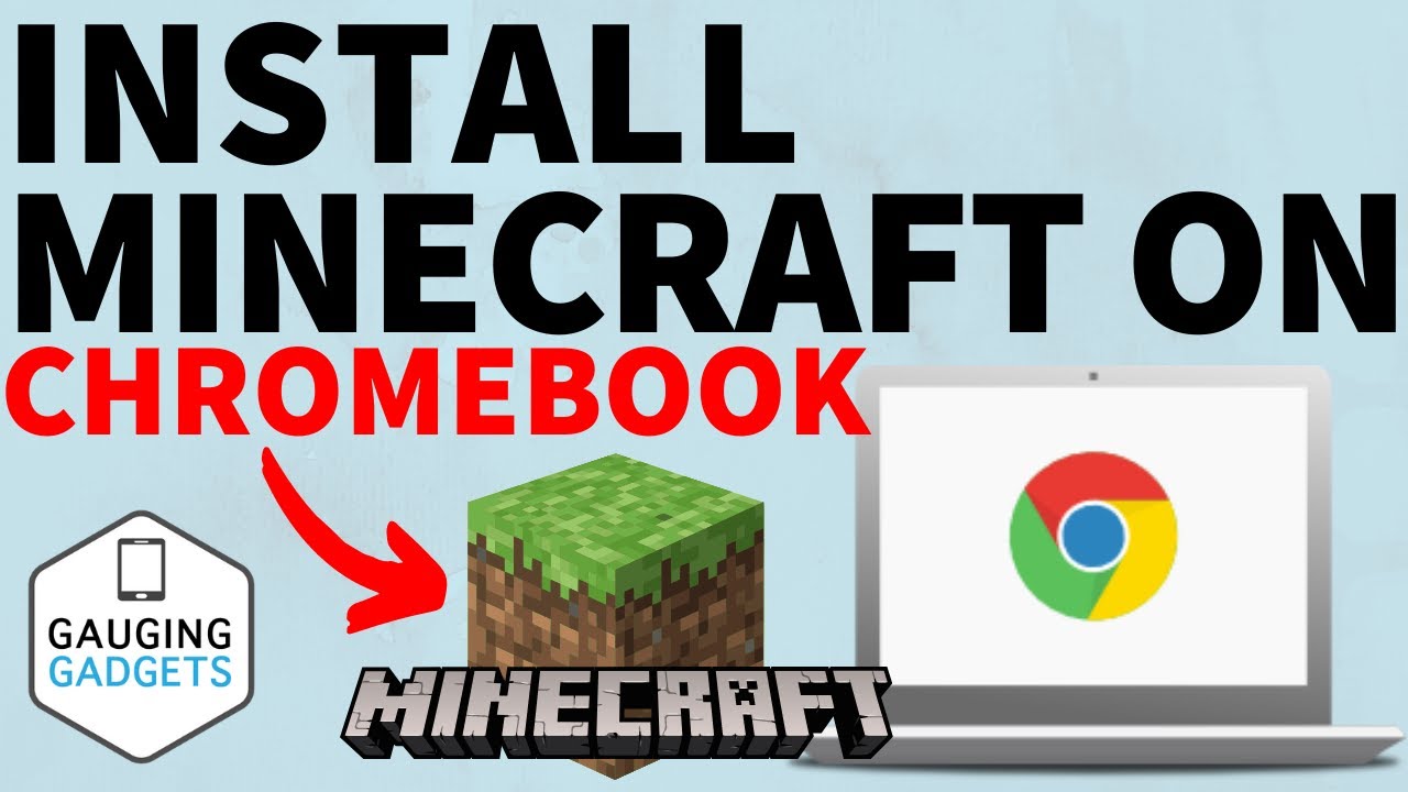 How To Install Minecraft On A Chromebook 2021 Youtube