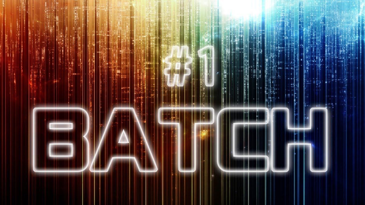 Batch 01 Introducción Tutorialesnet Youtube