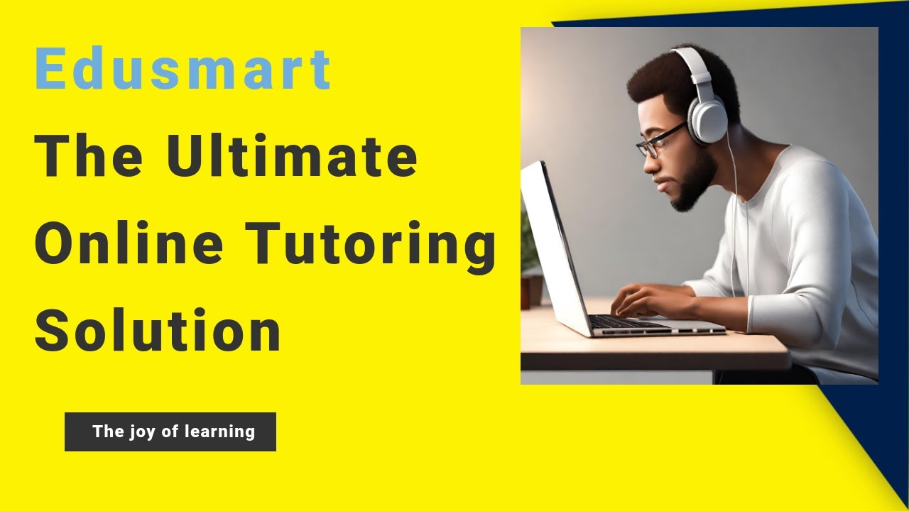 Edusmart The Ultimate Online Tutoring Solution Youtube