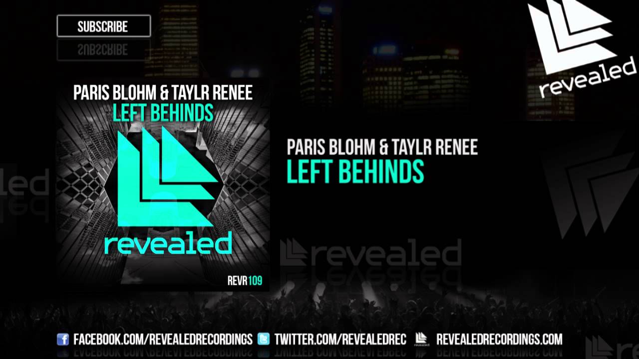 Paris Blohm Taylr Renee Left Behinds Out Now Chords Chordify