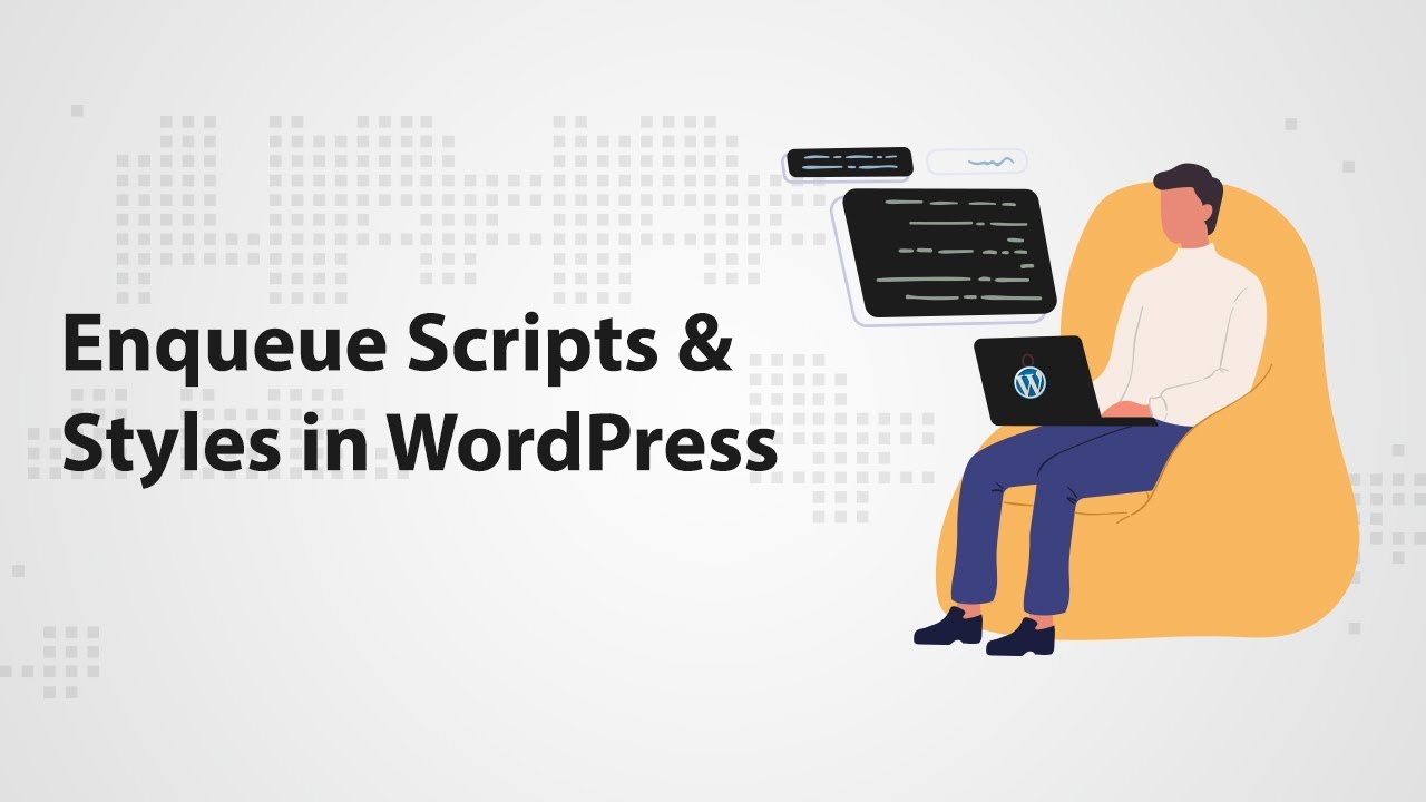 Enqueue Scripts And Styles In Wordpress Youtube