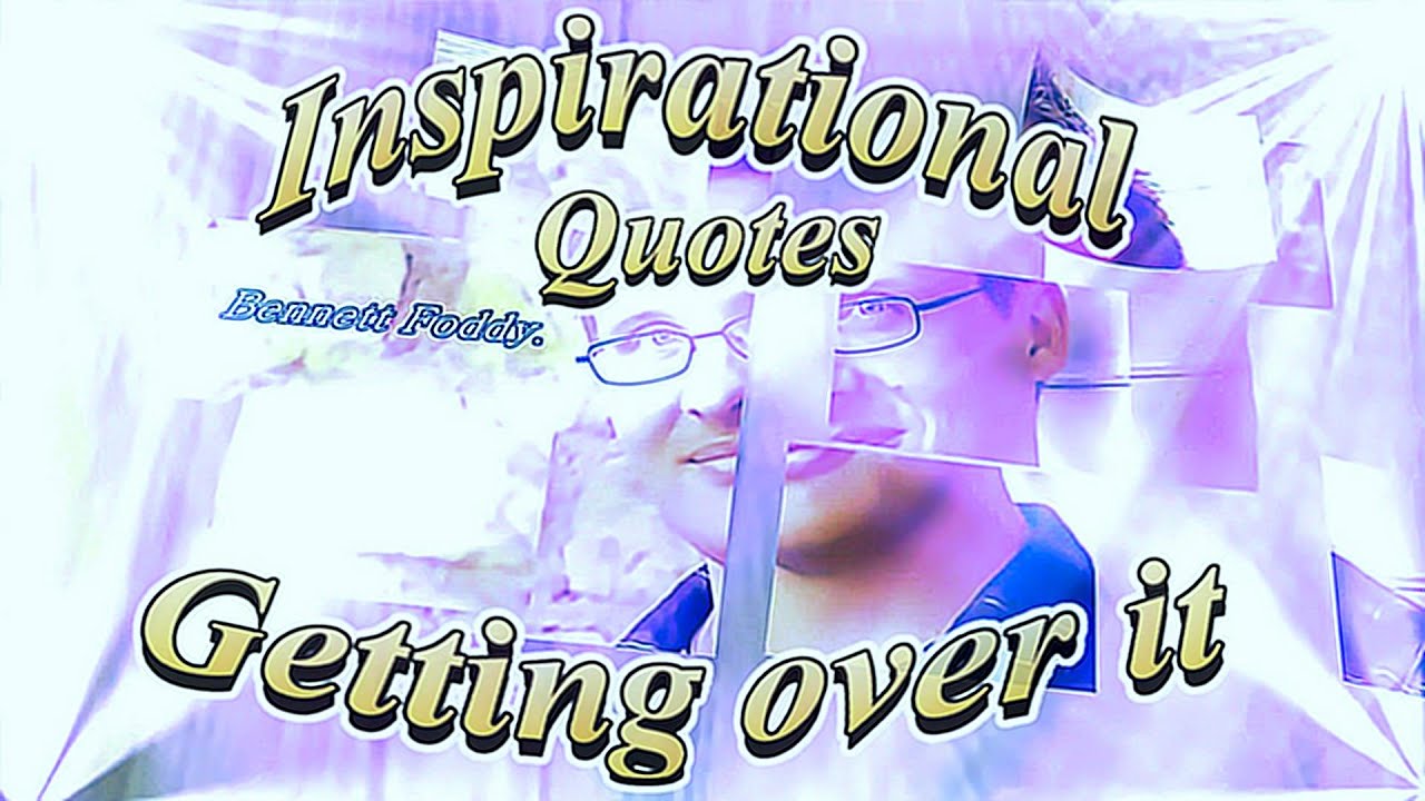 Getting Over It With Bennett Foddy Quotes Youtube