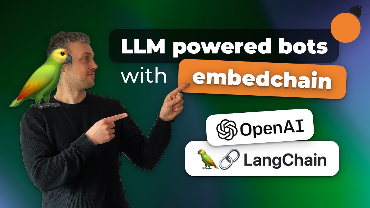 Embedchain Building Resource Driven Llm Powered Bots Youtube
